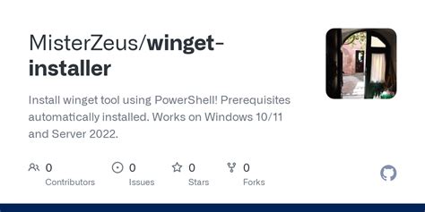 Github Misterzeuswinget Installer Install Winget Tool Using Powershell Prerequisites