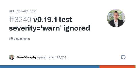 V0191 Test Severitywarn Ignored · Issue 3240 · Dbt Labsdbt Core