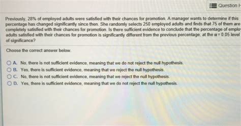 solved previously 28 of employed adults were satisfied