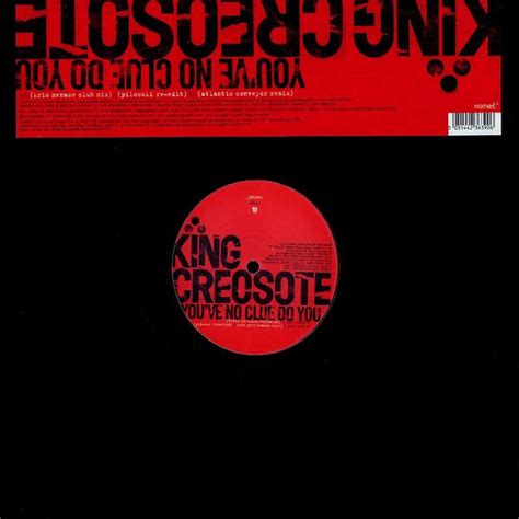 King Creosote Youve No Clue Do You Atlantic Conveyor Remix Names