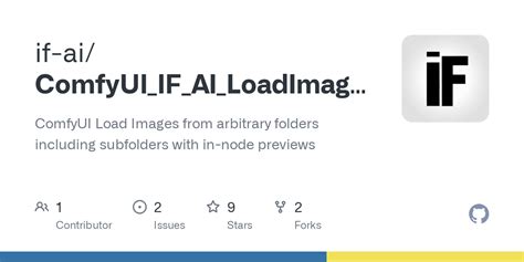 Github If Aicomfyuiifailoadimages Comfyui Load Images From Arbitrary Folders Including