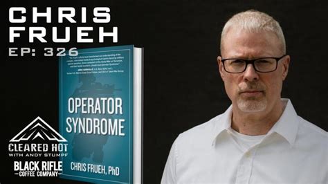 Andy Stumpf And Dr Chris Frueh On Operator Syndrome Darrell Utt