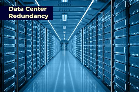 Data Center Redundancy A Comprehensive Guide Phamox Tech