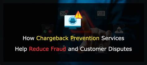 How Chargeback Prevention Services Help Reduce Fraud And Customer Disputes