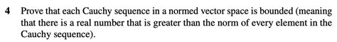 solved 4 prove that each cauchy sequence in a normed vector