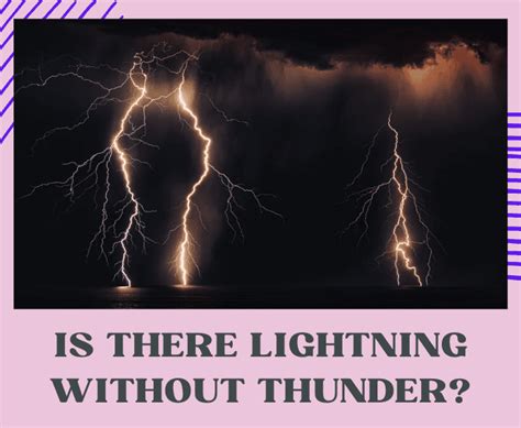 Is Lightning Without Thunder Dangerous Know Here