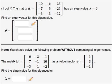 The Matrix A [10 6 33 7 5 25 3 3 12] Has An