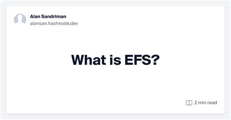 What Is Efs