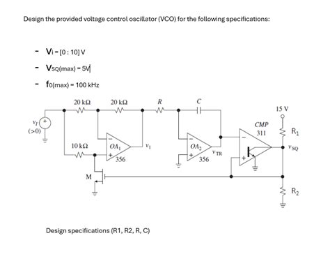 Solved Design The Provided Voltage Control Oscillator Vco