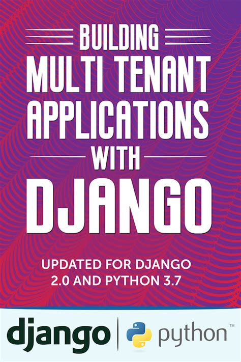 Building Multi Tenant Applications With Django — Building Multi Tenant