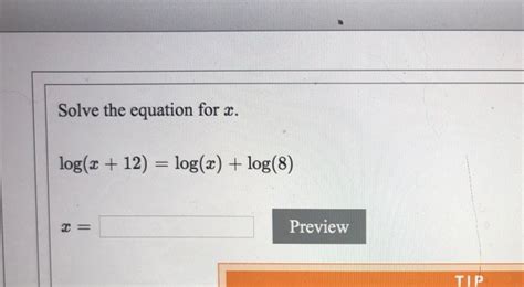 Solved Solve The Equation For A Logx 12 Logx