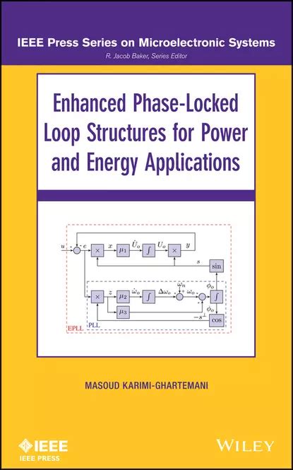 Enhanced Phase Locked Loop Structures For Power And Energy Applications