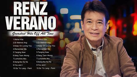Renz Verano ~ Full Album Opm Tagalog Love Songs ~ Renz Verano ~ Mix