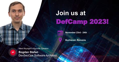 Keysight Technologies Romania On Linkedin 🎤 A Tinkerer At Heart Bogdan Stefan Devsecops