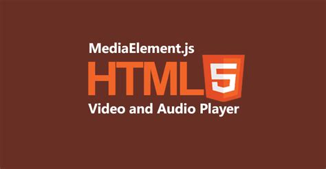 Mediaelementjs Html5 Audio And Video Player Framework Mymediaelements