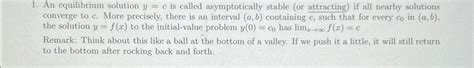 An Equilibrium Solution Yc ﻿is Called Asymptotically