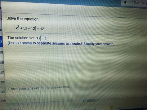 Solved Solve The Equation X 2 5x 12 12 The Solution