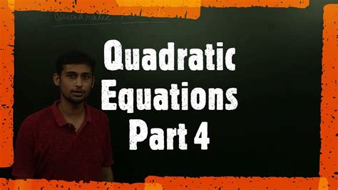 CBSE Class X CH Quadratic Equations Part YouTube