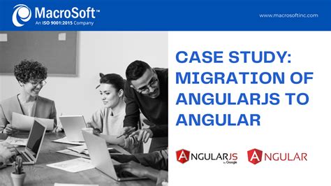 Case Study Migration Of Angularjs To Angular