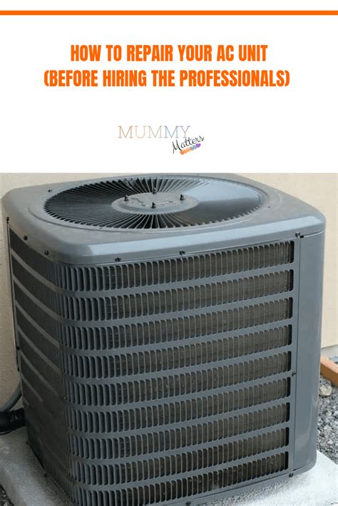 How To Repair Your AC Unit Before Hiring The Professionals Mummy Matters Parenting And