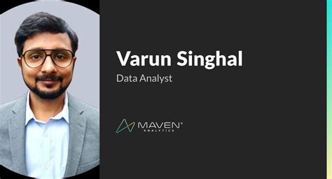 varun singhal s data analytics profile maven analytics