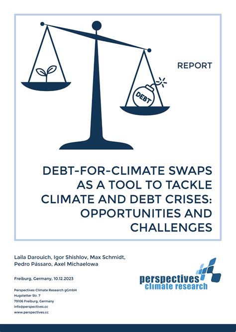 Debt For Climate Swaps As A Tool To Tackle Climate And Debt Crises Opportunities And Challenges