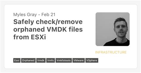 Safely Check Remove Orphaned Vmdk Files From Esxi Blah Cloud