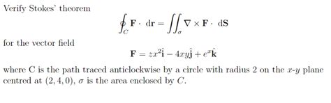Solved Verify Stokes theorem CFdr σFdS for the vector Chegg