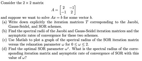 Solved Consider The 2 X 2 Matrix 2 1 A 1 2 And Suppose Chegg Com
