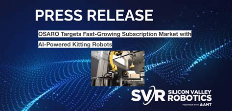 Osaro Targets Fast Growing Subscription Market With Ai Powered Kitting