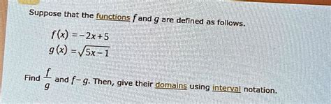 suppose that the functions f and g are defined as follows f x 2x 5 g