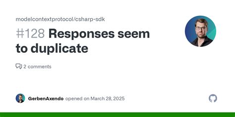 Responses Seem To Duplicate · Issue 128 · Modelcontextprotocolcsharp