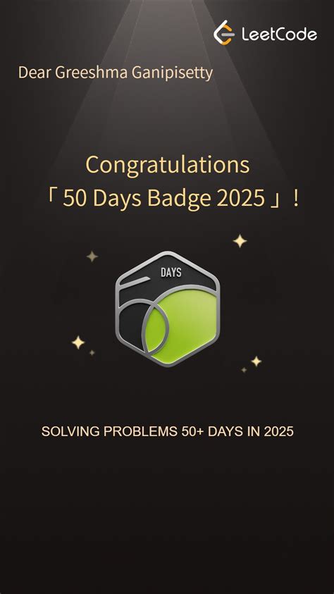 Today Marks A Milestone — Ive Earned The 50 Days Badge On Leetcode Ive Dedicated Myself To