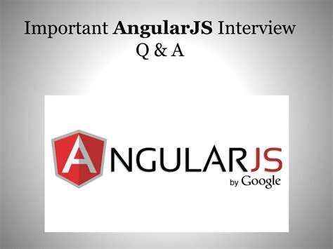 Ppt Important Angular Js Interview Question And Answer Powerpoint