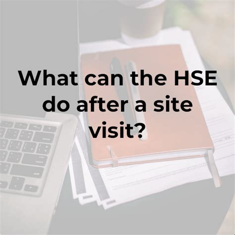 What Can The Hse Do Following A Visit Powers And Actions