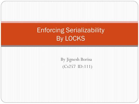 ppt enforcing serializability by locks powerpoint presentation free