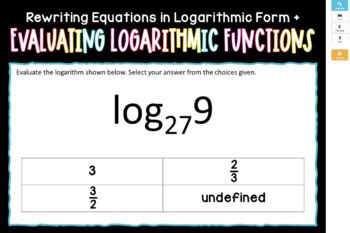 Rewriting Equations In Logarithmic Form And Evaluating Logs Algebra Boom Cards