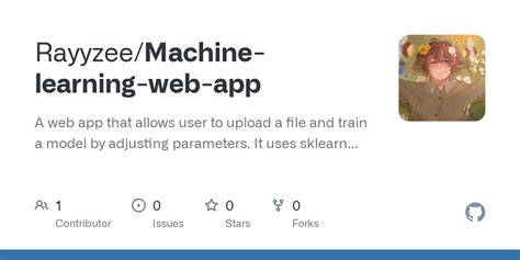 GitHub Rayyzee Machine Learning Web App A Web App That Allows User