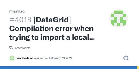 Datagrid Compilation Error When Trying To Import A Local From An