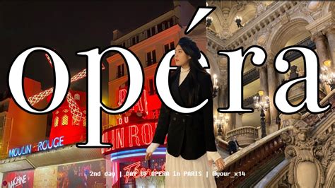 🇫🇷ep 2 오페라•뮤지컬 덕후에게 여행 계획을 맡기면 생기는 일 파리 여행 두 번째 날 브이로그 Youtube