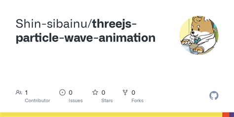 Github Shin Sibainuthreejs Particle Wave Animation