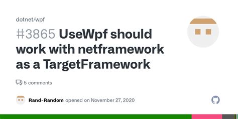 UseWpf Should Work With Netframework As A TargetFramework Issue Dotnet Wpf GitHub