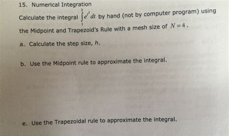 Solved Numerical Integration Calculate The Integral