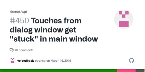 Touches From Dialog Window Get Stuck In Main Window Issue Dotnet Wpf GitHub