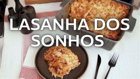 Lasanha Três Molhos Fácil E Deliciosa Chef Felipe Caputo Receitas