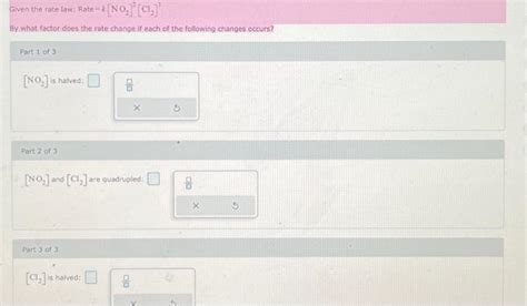 Solved Given the rate law Rate k NO₂ ² C¹₂ ³ By what Chegg com