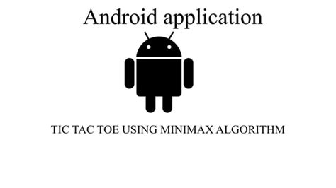 tic tac toe using mini max algorithm pptx