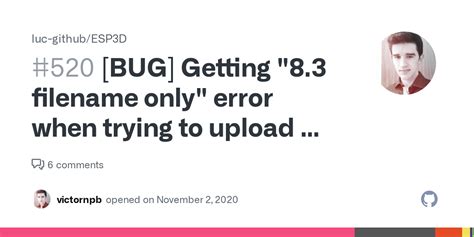 Bug Getting 83 Filename Only Error When Trying To Upload A File