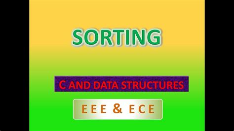 sorting in c cand data structures youtube