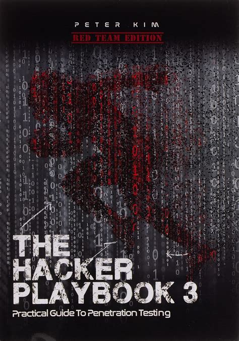 The Hacker Playbook 3 Practical Guide To Penetration Testing